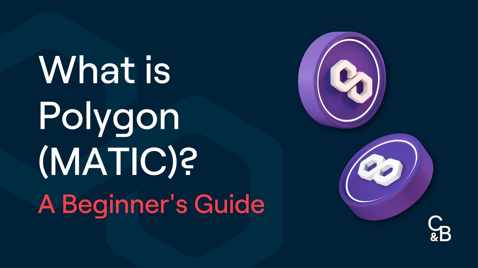 What is Polygon? A Beginner's Guide
